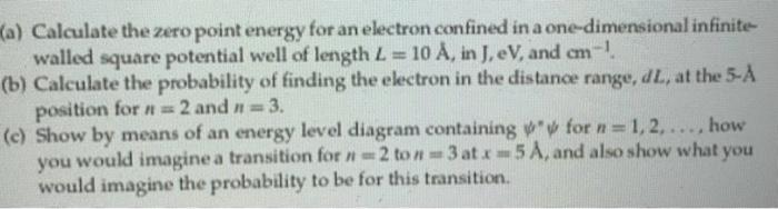 Solved (a) Calculate the zero point energy for an electron | Chegg.com