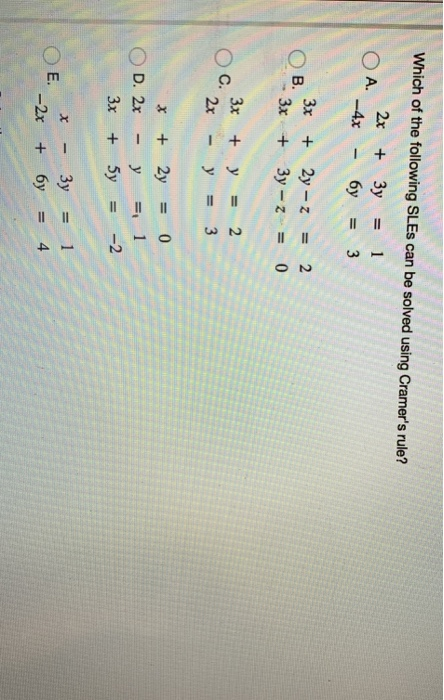 Solved Which of the following SLEs can be solved using | Chegg.com
