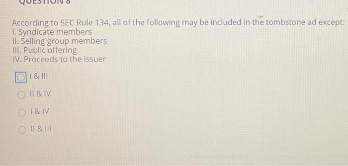 Solved According to SEC Rule 134, all of the following may | Chegg.com
