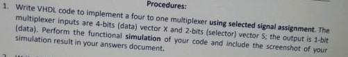 Solved Procedures 1 Write Vhdl Code To Implement A Four To