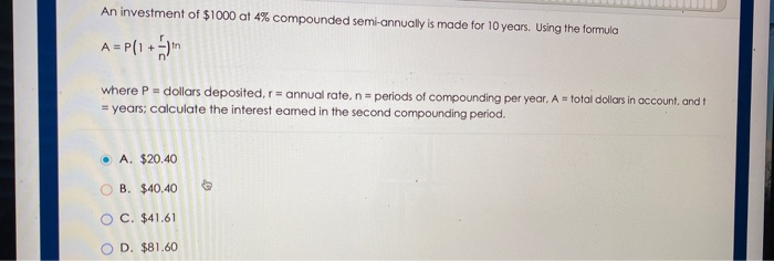 Solved An investment of $1000 at 4% compounded semi-annually | Chegg.com
