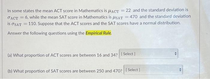 Solved In some states the mean ACT score in Mathematics is | Chegg.com
