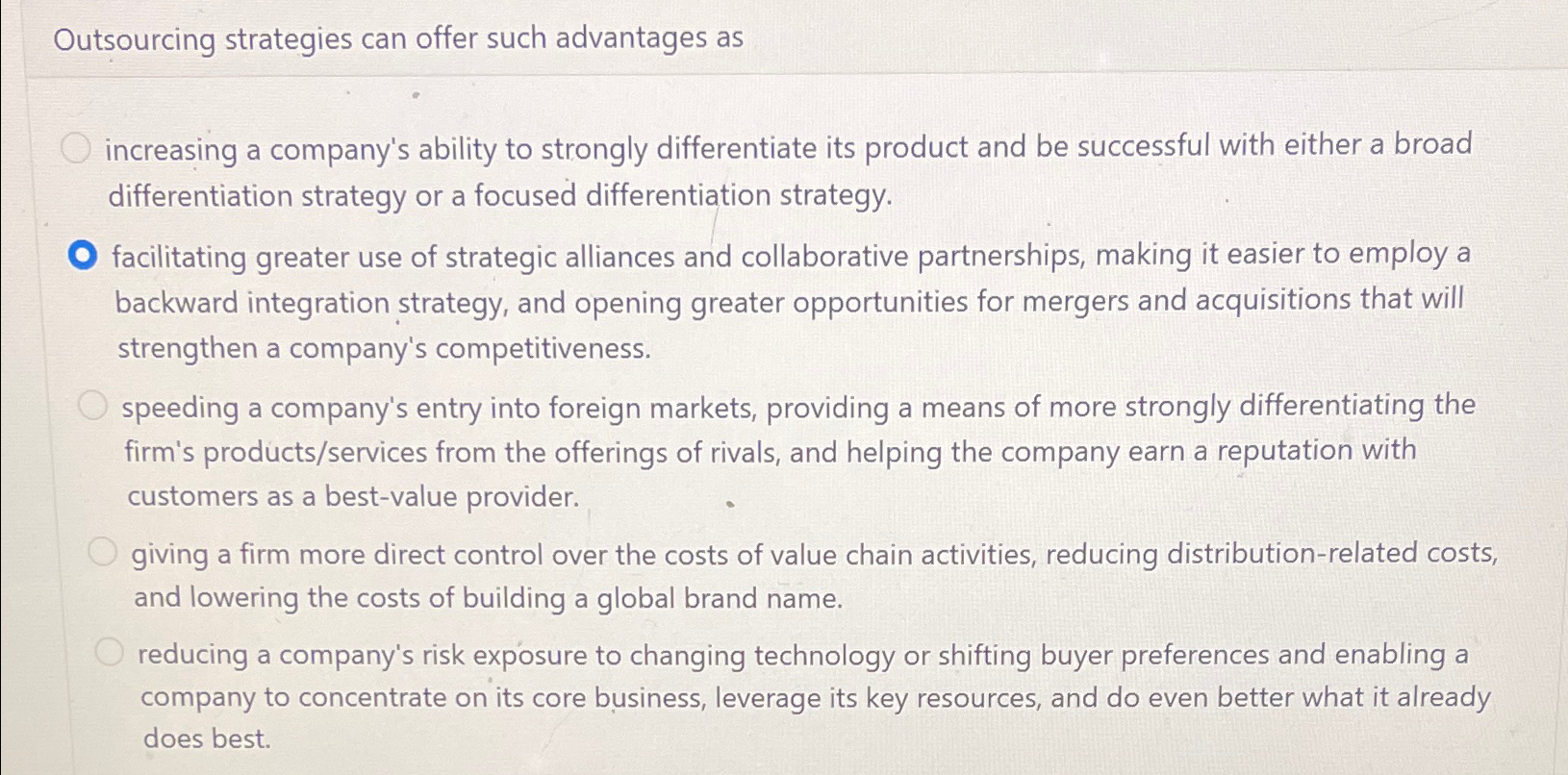 Solved Outsourcing strategies can offer such advantages | Chegg.com