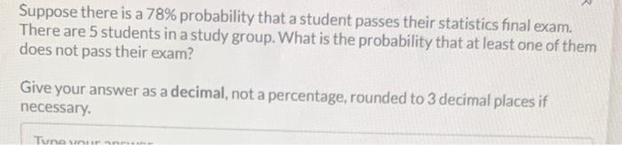 Solved Suppose you roll a standard 6-sided die three times. | Chegg.com
