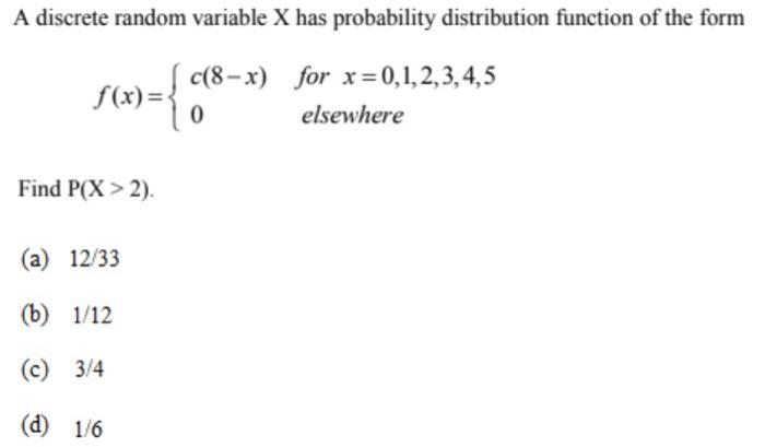 Solved A discrete random variable X has probability | Chegg.com