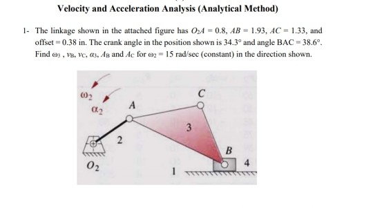 Solved Velocity and Acceleration Analysis (Analytical | Chegg.com