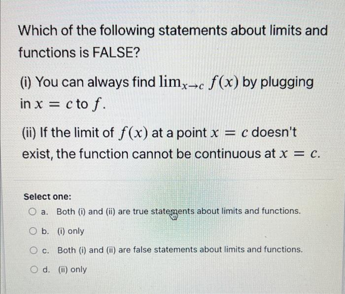 Solved Which of the following statements about limits and | Chegg.com