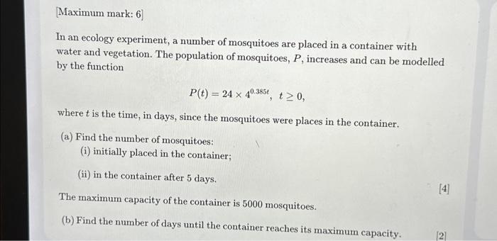Solved [Maximum mark: 6] In an ecology experiment, a number | Chegg.com