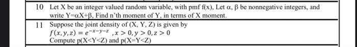 Solved 10 Let X be an integer valued random variable, with | Chegg.com