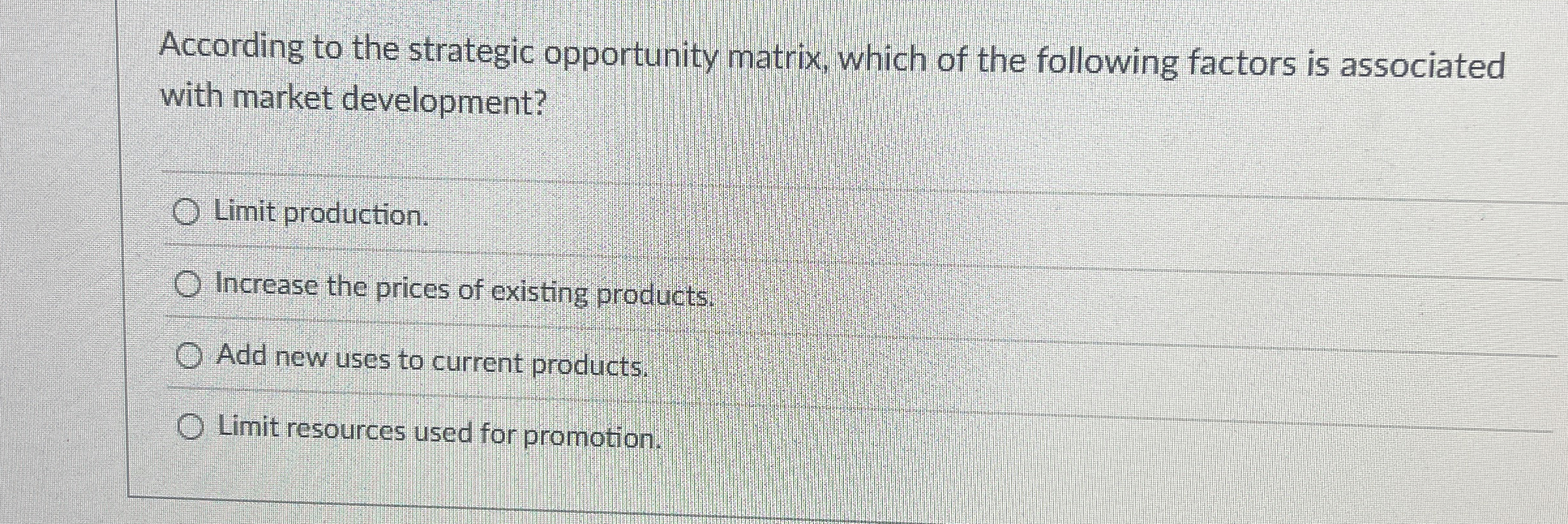 Solved According to the strategic opportunity matrix, which | Chegg.com