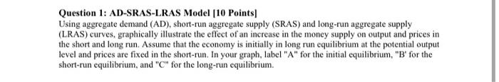 Solved Question 1: AD-SRAS-LRAS Model [10 Points Using | Chegg.com