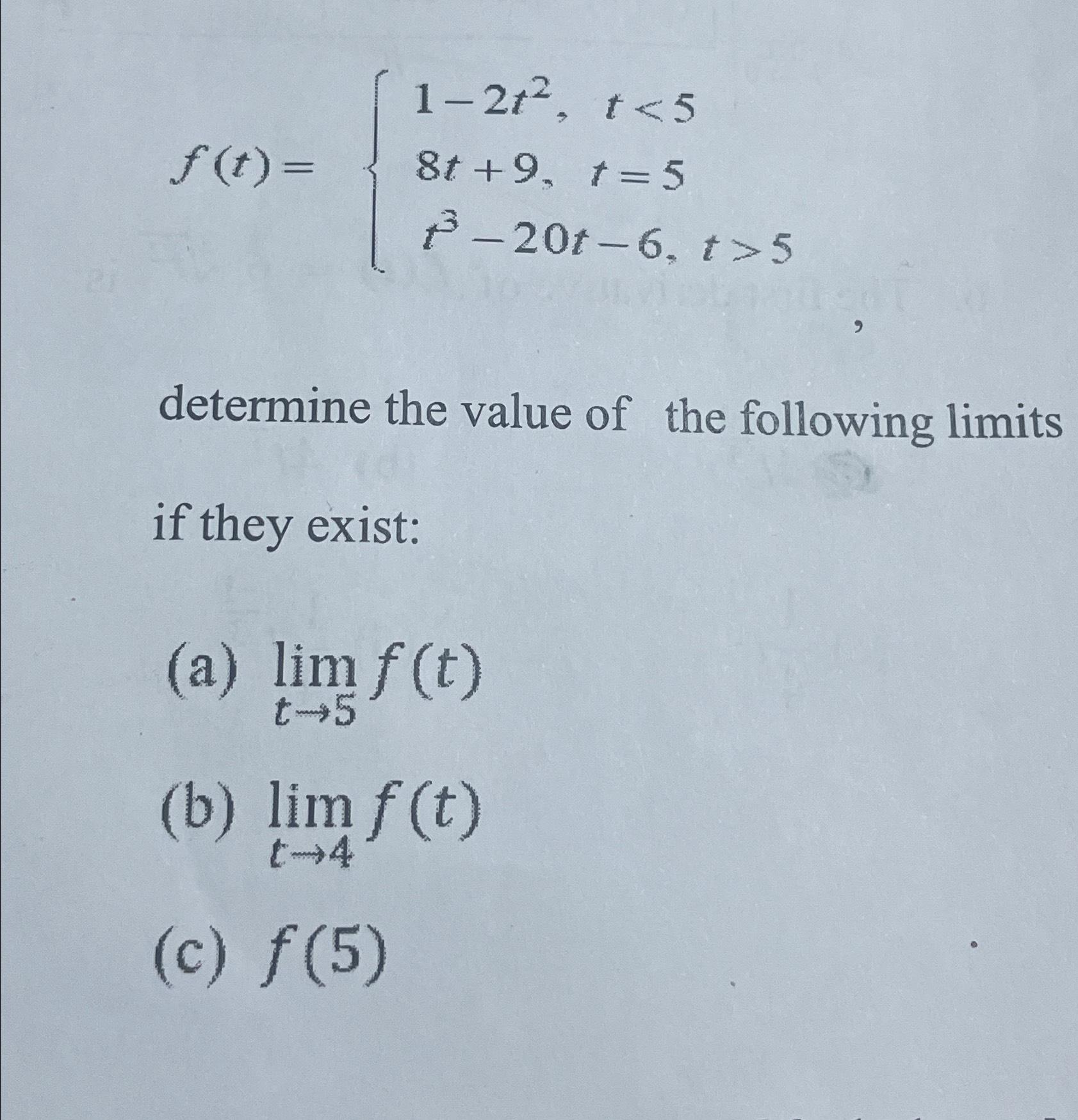 Solved f(t)={1-2t2,t 5determine the | Chegg.com