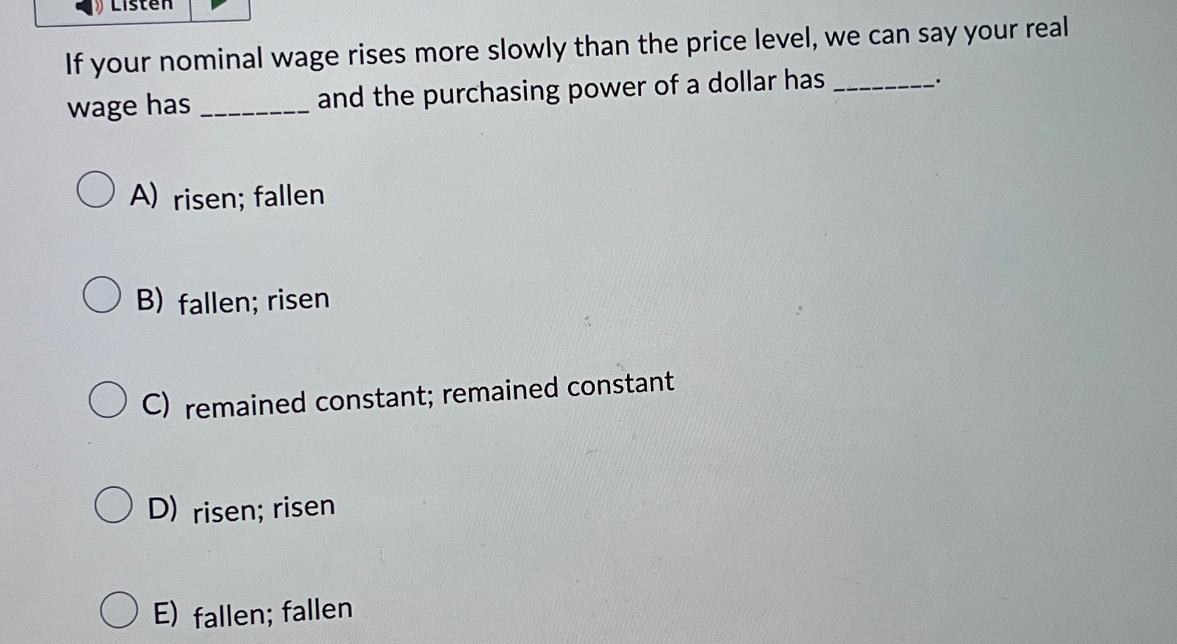 Solved If your nominal wage rises more slowly than the price | Chegg.com