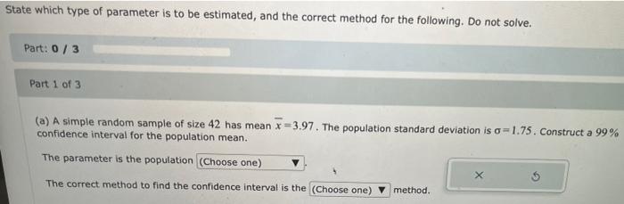 Solved State which type of parameter is to be estimated, and | Chegg.com