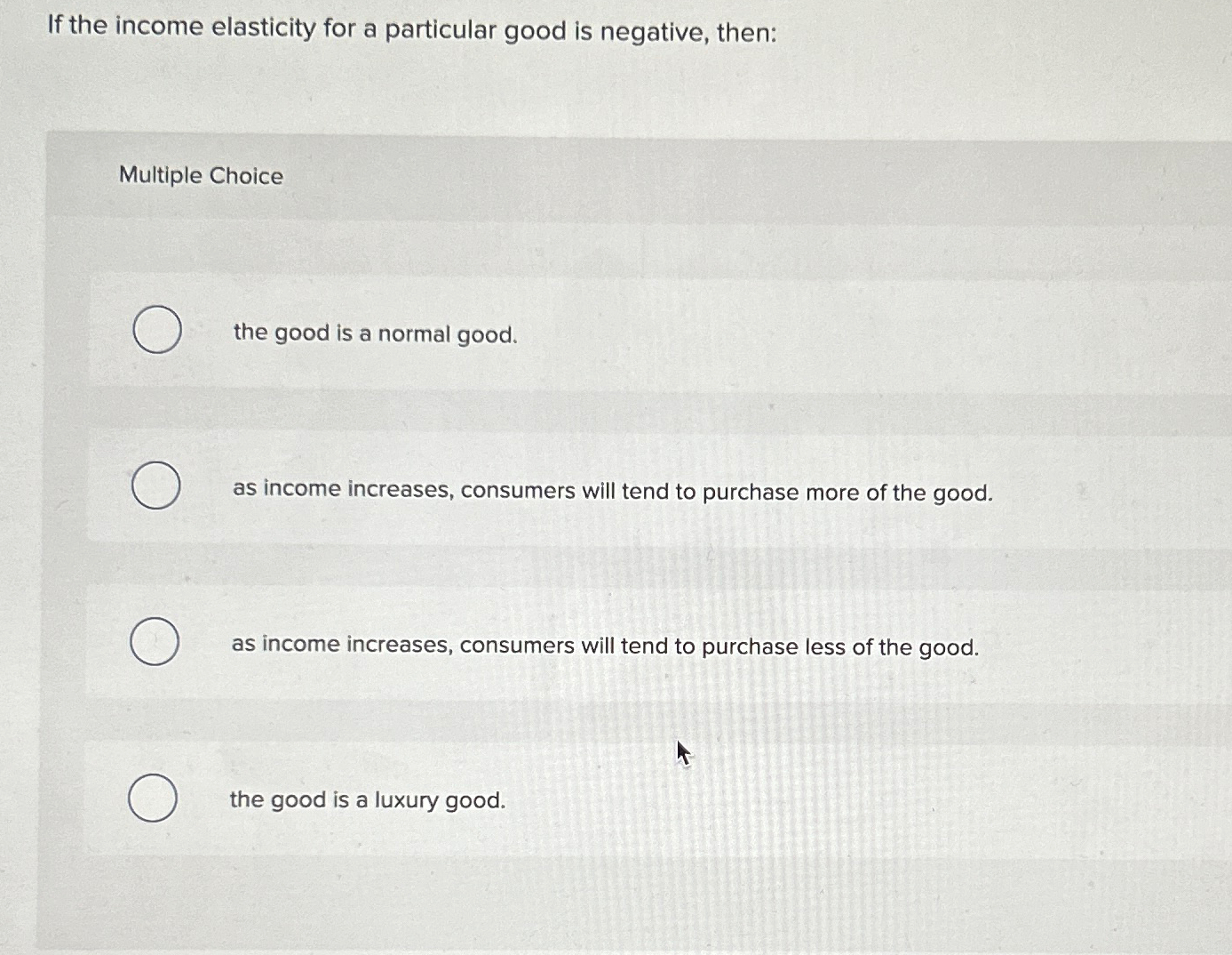 Solved If the income elasticity for a particular good is | Chegg.com