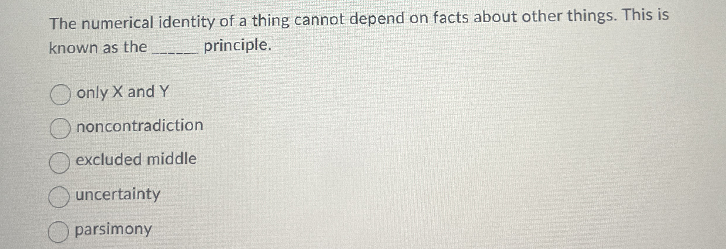 Solved The numerical identity of a thing cannot depend on | Chegg.com