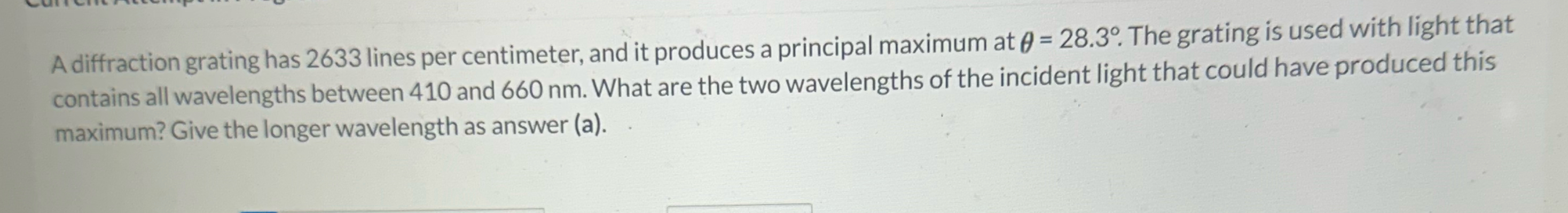 Solved A diffraction grating has 2633 ﻿lines per centimeter, | Chegg.com