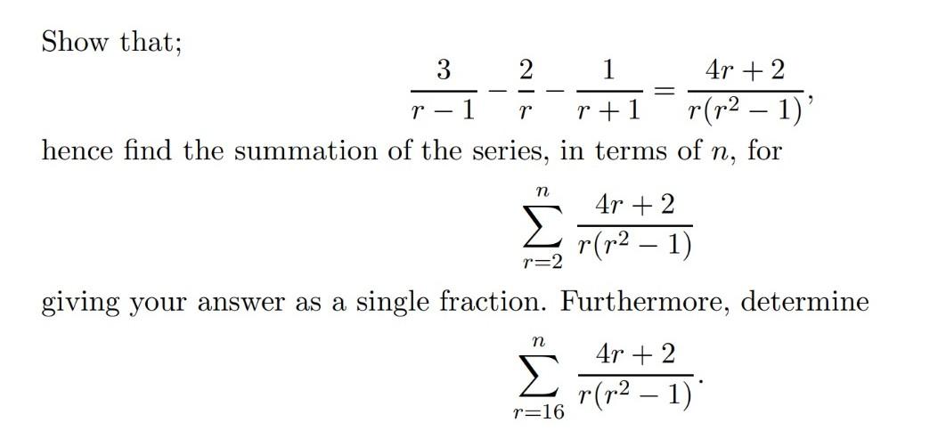 Solved = Show that; 3 2 1 4r + 2 r+1 r(p2 – 1)? hence find | Chegg.com