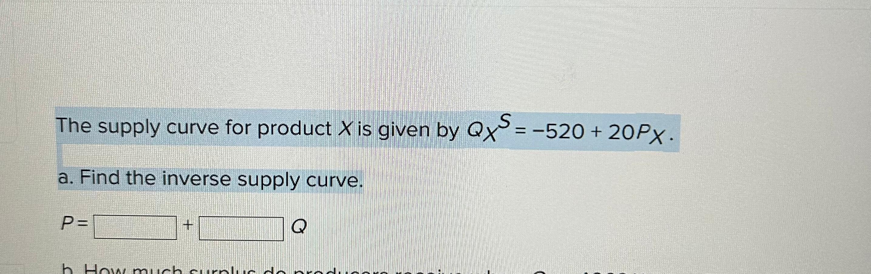Solved The supply curve for product x ﻿is given by | Chegg.com