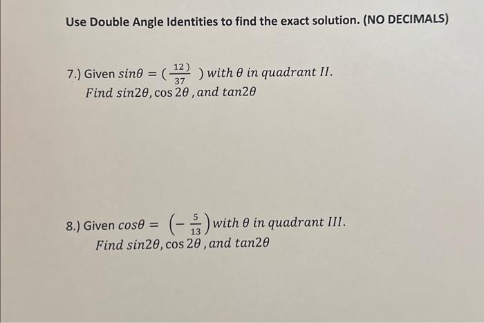 Solved Use Double Angle Identities to find the exact | Chegg.com