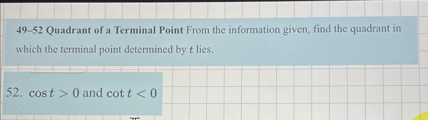 Solved 49-52 ﻿Quadrant of a Terminal Point From the | Chegg.com