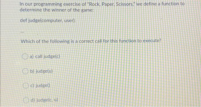 Solved In our programming exercise of "Rock, Paper, | Chegg.com