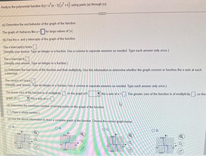 Solved Analyze the polynomial function f(x)=x2(x−3)(x2+6) | Chegg.com
