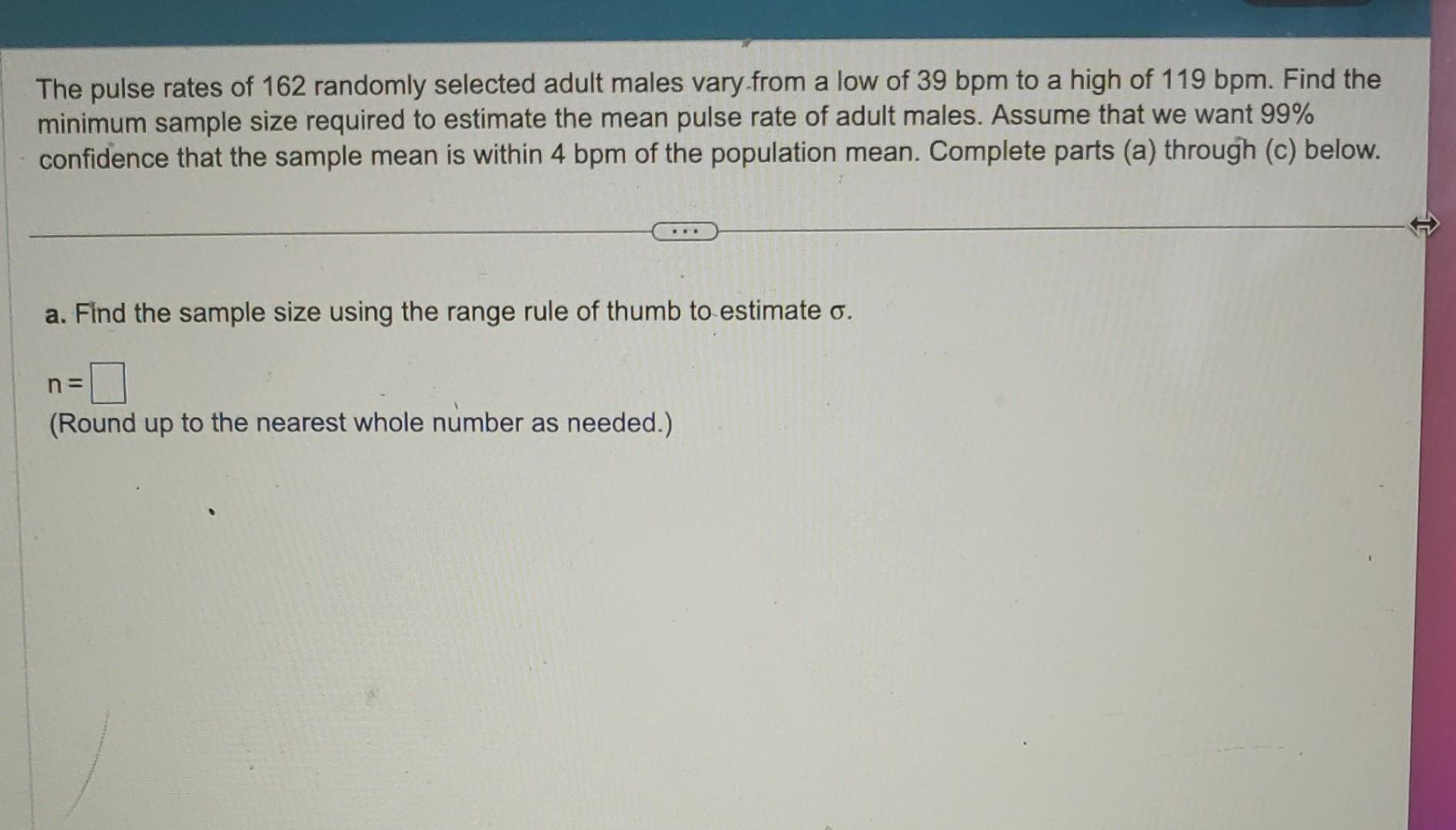 Solved The pulse rates of 162 randomly selected adult males | Chegg.com