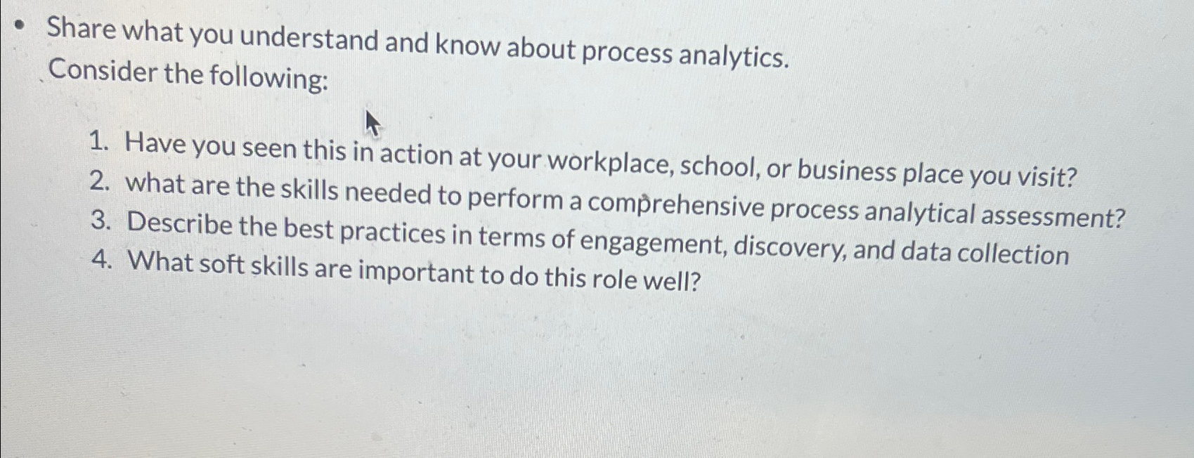 Solved Share what you understand and know about process | Chegg.com