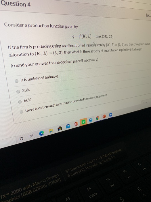 Solved Question 4 1pts Consider a production function given | Chegg.com