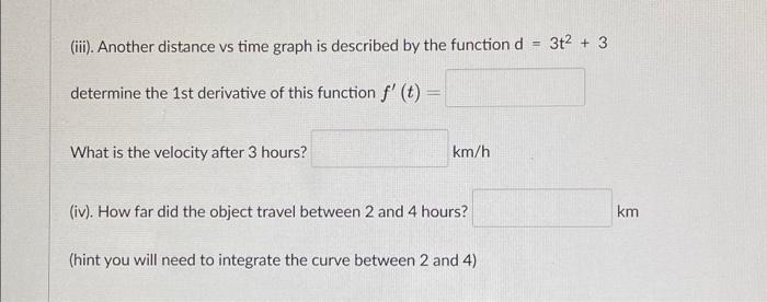 Solved (iii). Another distance vs time graph is described by | Chegg.com