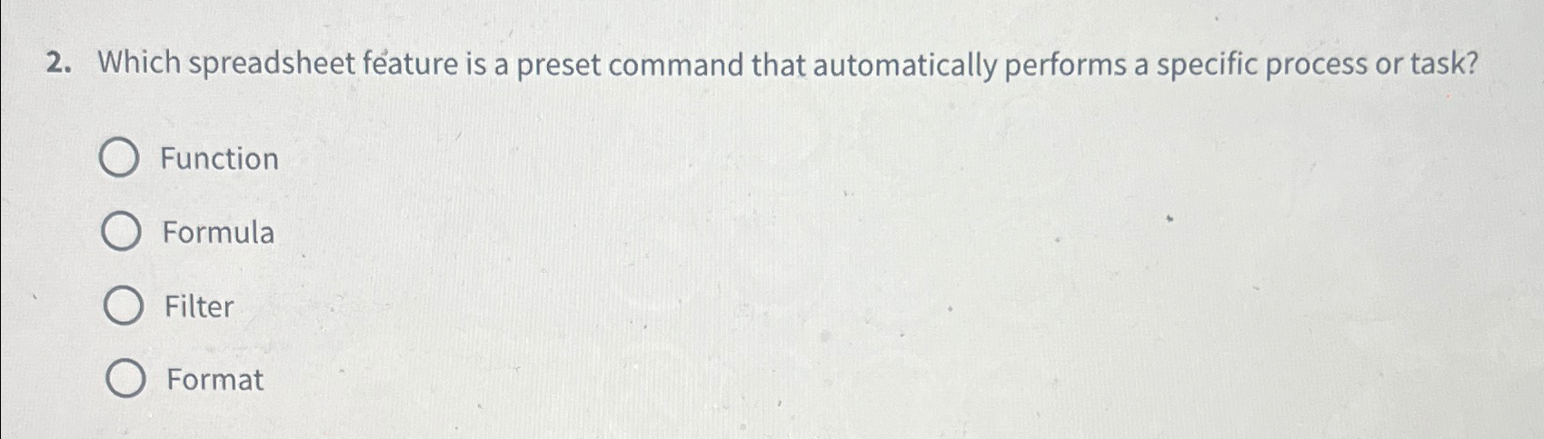 Solved Which spreadsheet feature is a preset command that | Chegg.com