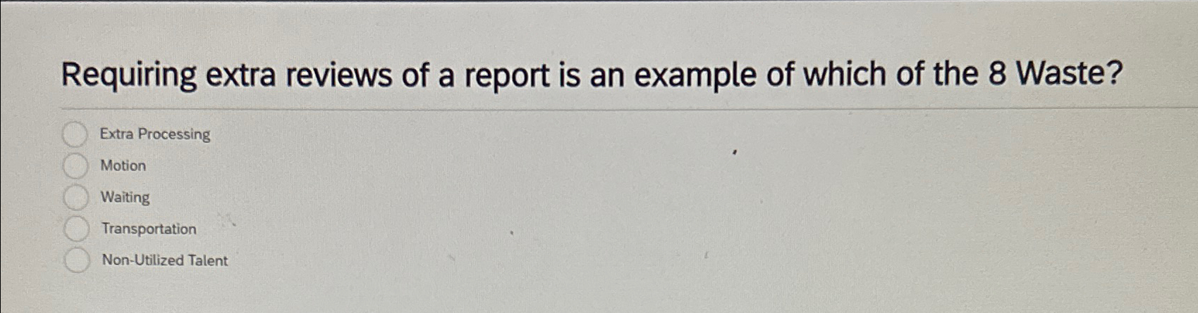 Solved Requiring extra reviews of a report is an example of | Chegg.com