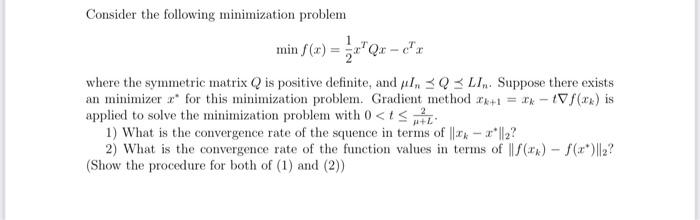 Consider the following minimization problem min f(x) | Chegg.com
