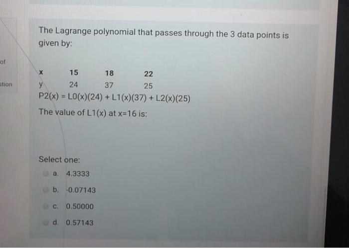 Solved The Lagrange polynomial that passes through the 3 | Chegg.com