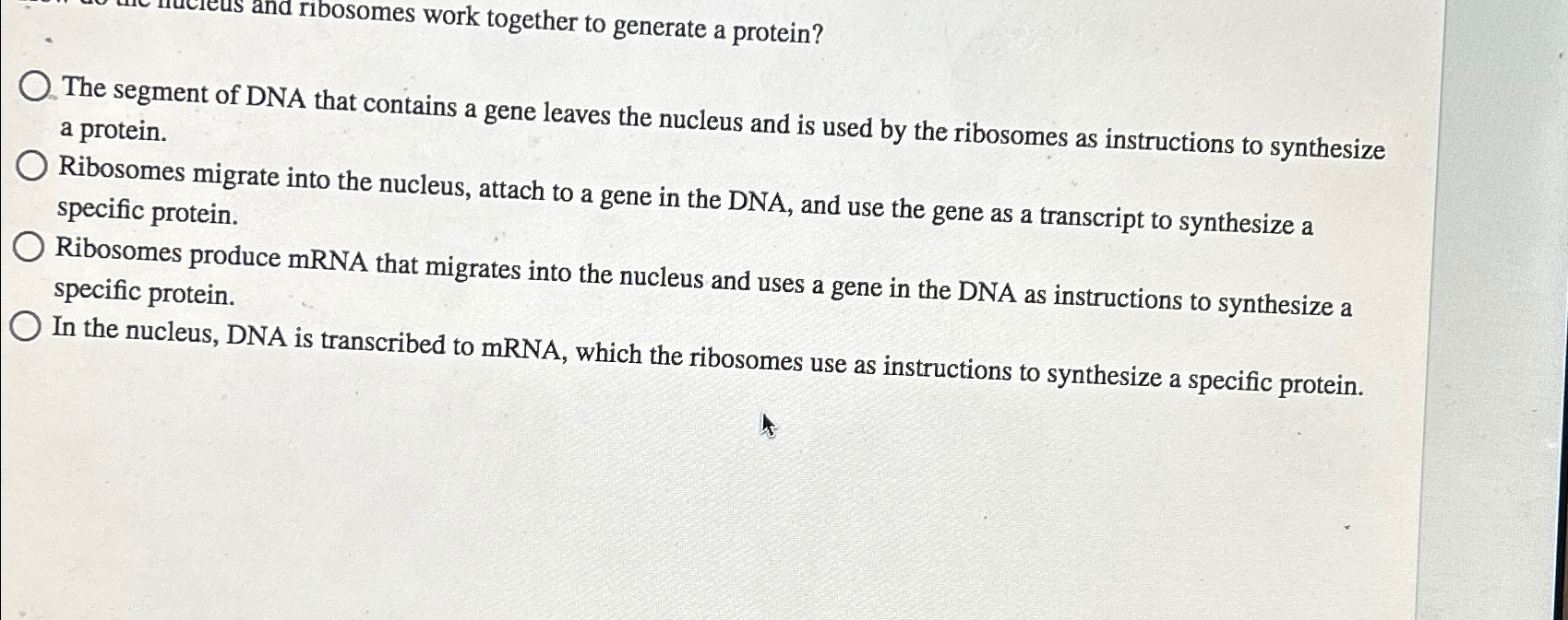 Solved and ribosomes work together to generate a protein?The | Chegg.com