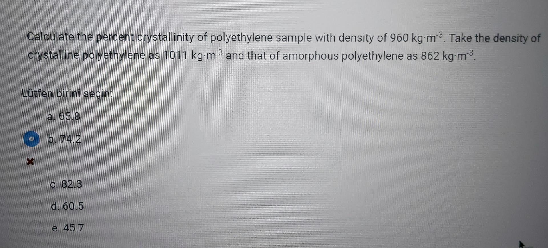 Solved Calculate the percent crystallinity of polyethylene | Chegg.com
