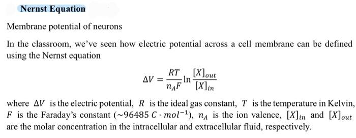 Nernst Equation Membrane potential of neurons In the | Chegg.com