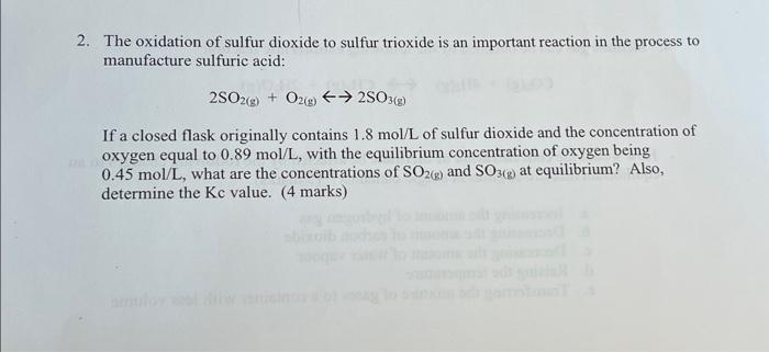 Solved The oxidation of sulfur dioxide to sulfur trioxide is | Chegg.com