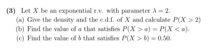 Solved (3) Let X be an exponential r.v. with parameter λ = | Chegg.com