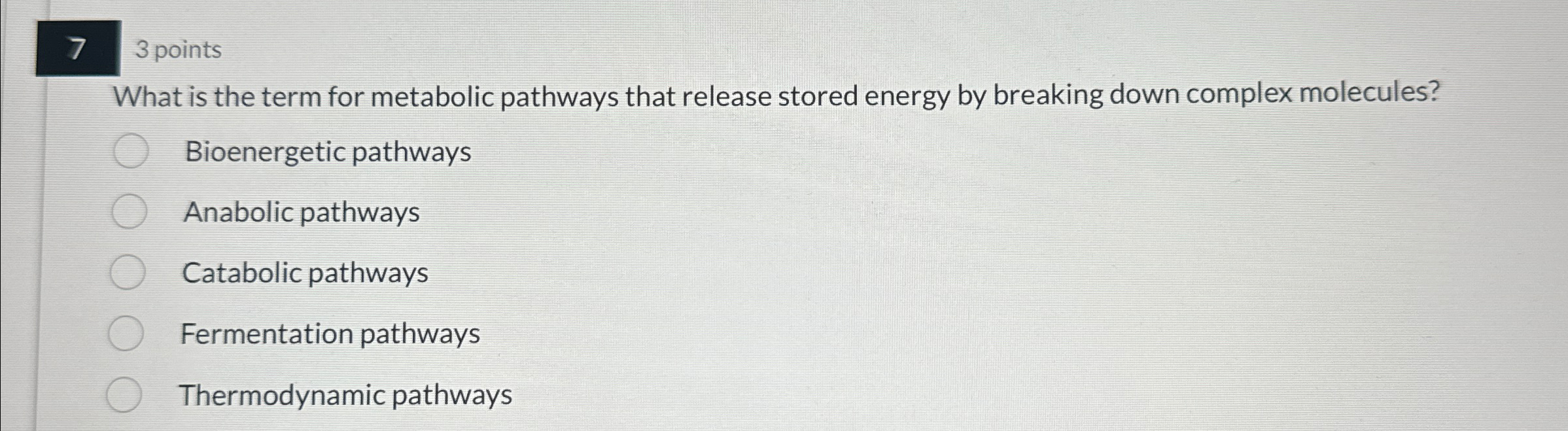 Solved 73 ﻿pointsWhat is the term for metabolic pathways | Chegg.com