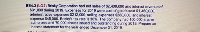 Solved BE4.2 (LO2) Brisky Corporation had net sales of | Chegg.com