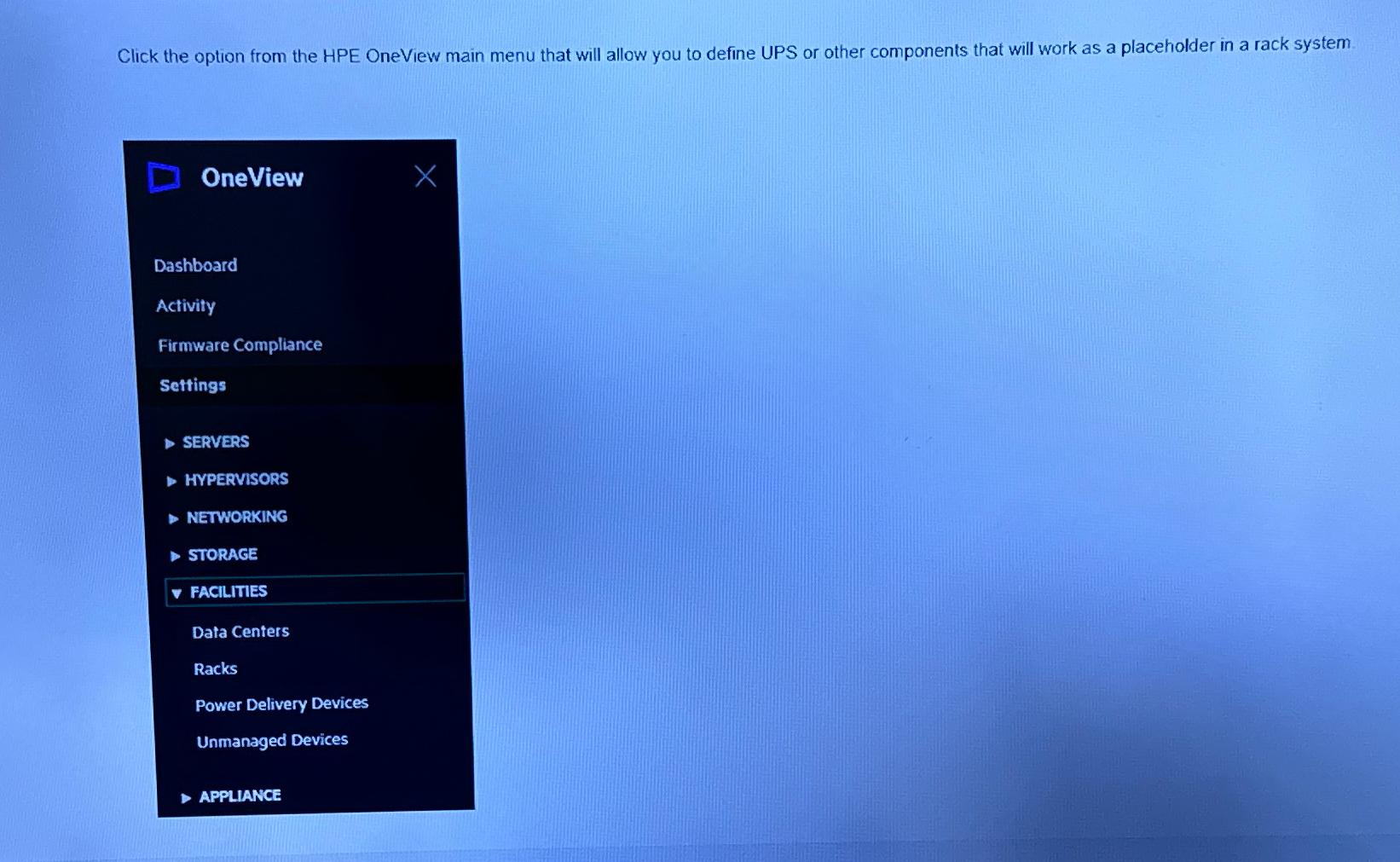 Solved Click the option from the HPE OneView main menu that | Chegg.com
