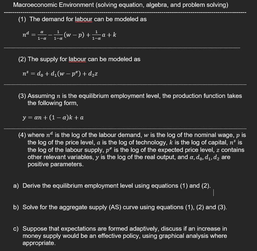 Solved Macroeconomic Environment (solving equation, algebra, | Chegg.com