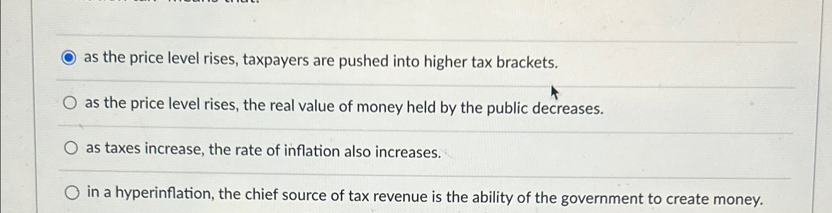 Solved as the price level rises, taxpayers are pushed into | Chegg.com