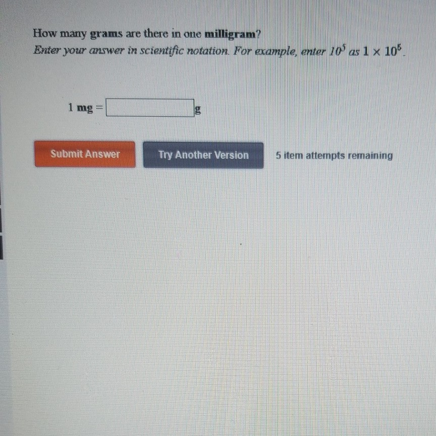 Solved How many grams are there in one milligram? Enter your | Chegg.com