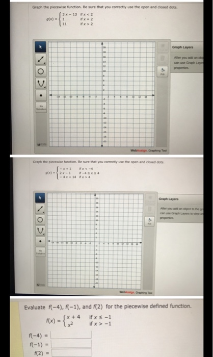 Solved Graph the piecewise function. Be sure that you | Chegg.com