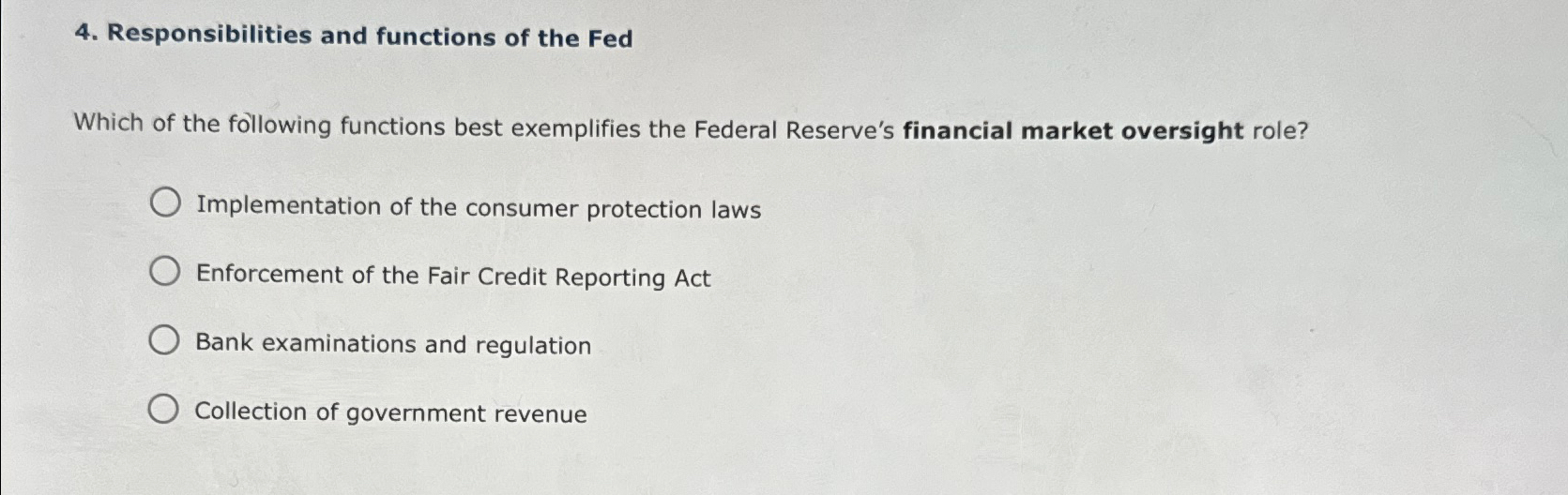Solved Responsibilities and functions of the FedWhich of the | Chegg.com