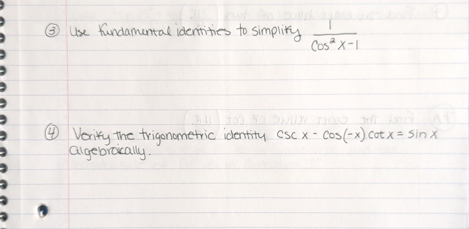 Solved (3) Use fundamental identities to simplify cos2x−11 | Chegg.com