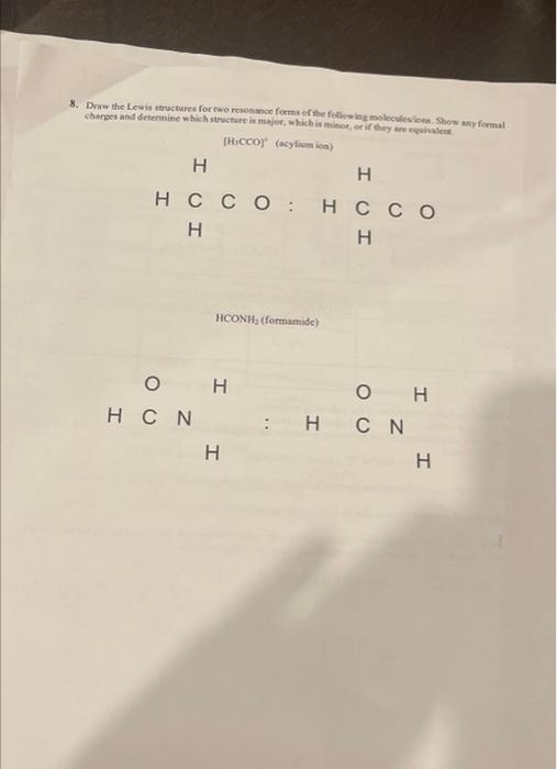 Solved Draw the Lewis structures for two resonance forms of | Chegg.com